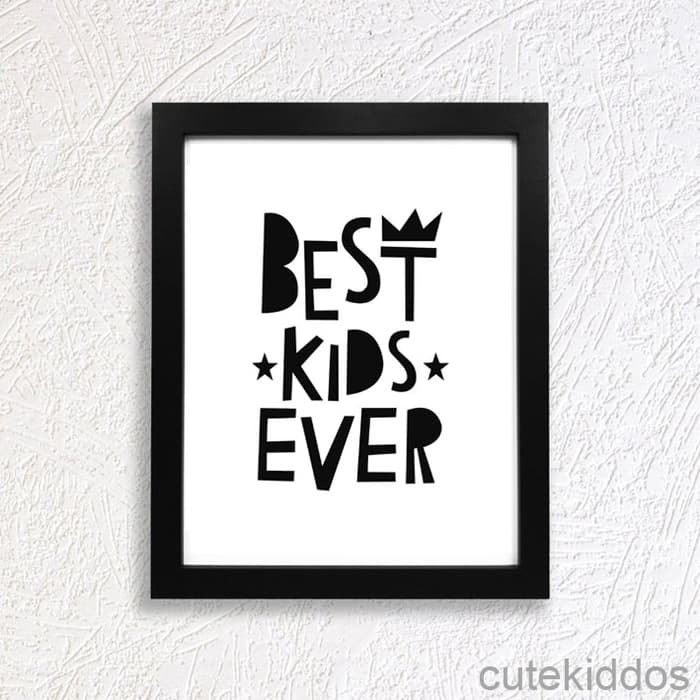 Jual Poster Lucu Inspiratif Best Kids Ever Pigura Hiasan Dinding&hd520 ...