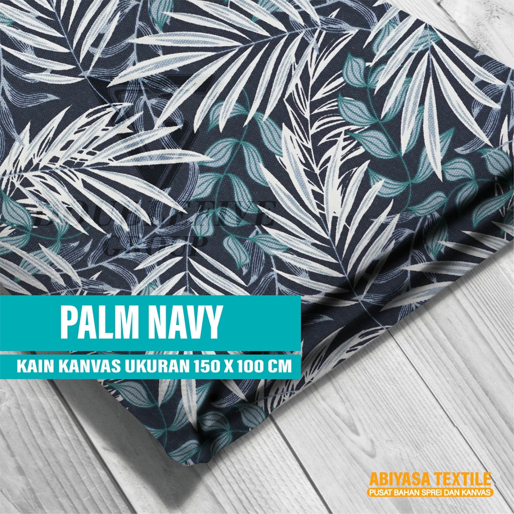 Jual Kain Kanvas Meteran Motif 100 x 150 Cm - PALM NAVY / Kain Kanvas ...