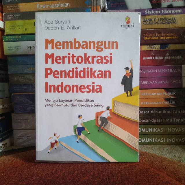 Jual MEMBANGUN MERITOKRASI PENDIDIKAN INDONESIA-ACE SURYADI ORIGINAL ...