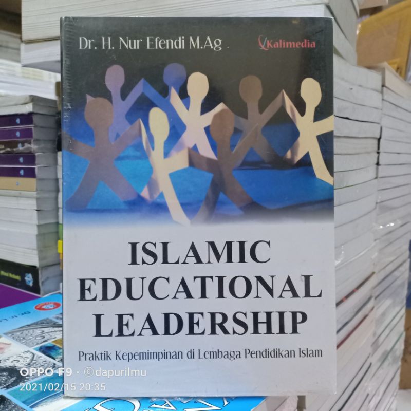 Jual Buku Original: Islamic Educational Leadership Praktik Kepemimpinan di Lembaga Pendidikan ...