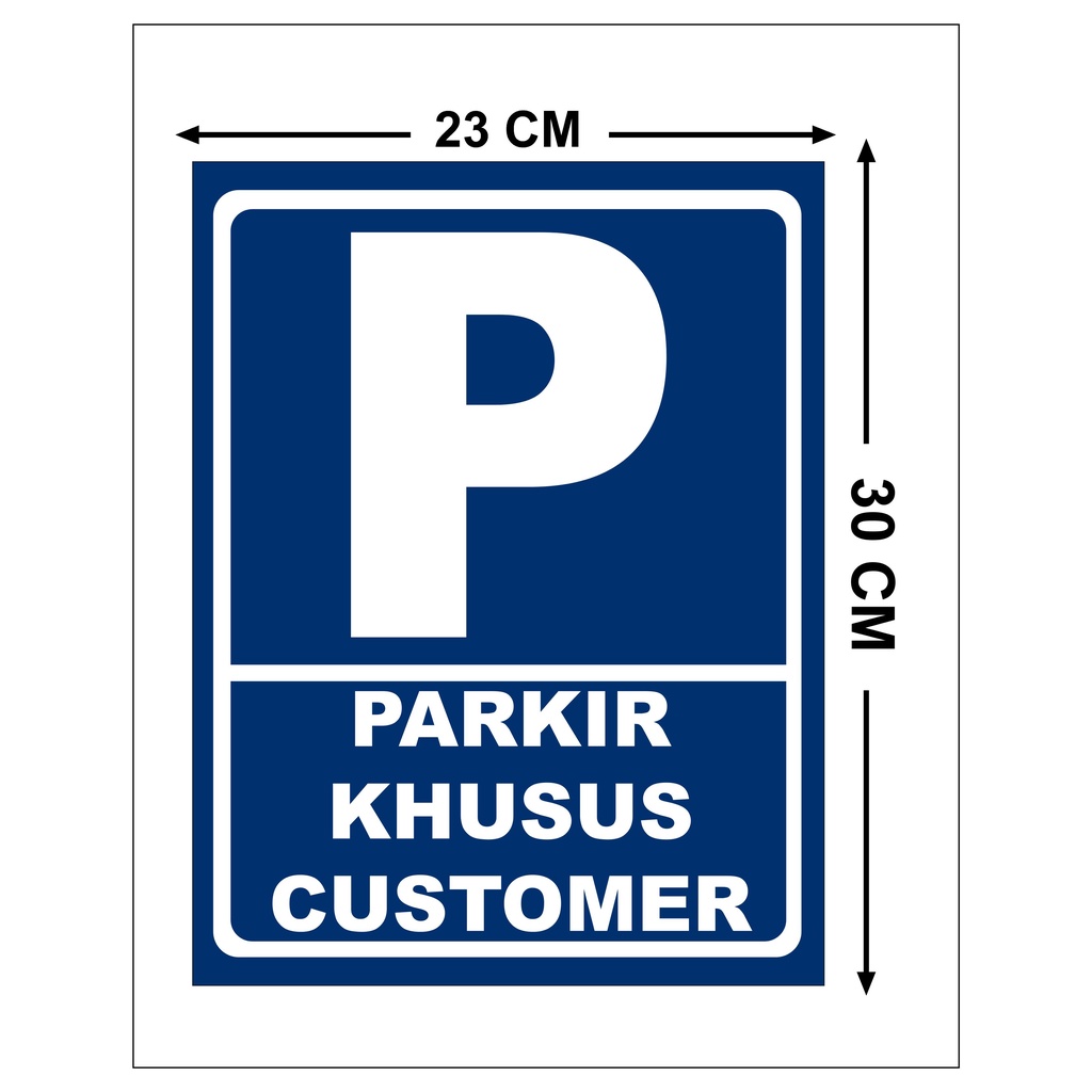 Jual Stiker vinyl logo PARKIR KHUSUS CUSTOMER ukuran 23x30cm | Shopee ...