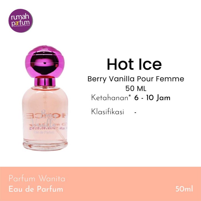 Jual Parfum Wanita Hot Ice Berry Vanilla Pour Femme (50 mL) Perfume ...