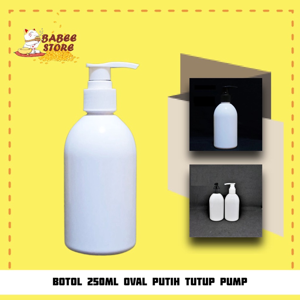 Jual BOTOL 250ML PUMP / BOTOL PLASTIK 250ML OVAL PUTIH / BOTOL ISI ULANG SABUN SHAMPOO SANITIZER ...