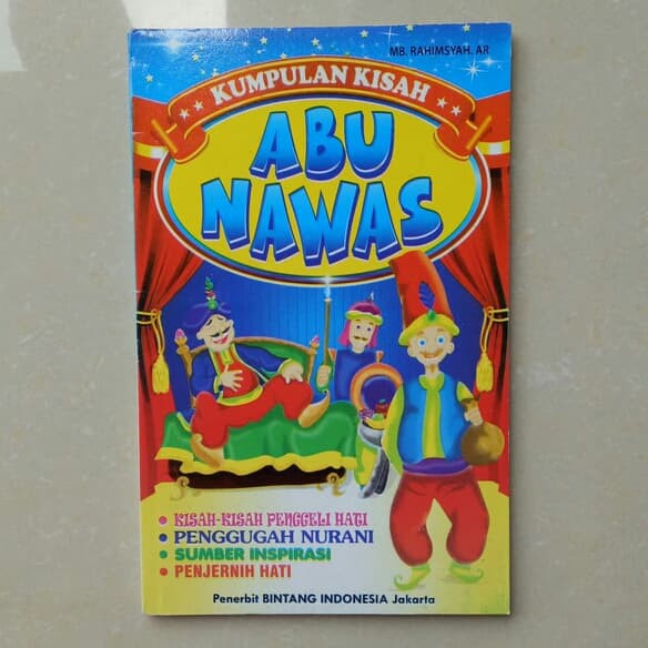 Jual Buku cerita anak, Kumpulan Kisah ABU NAWAS - Dongeng Abu Nawas ... Jual Buku cerita anak, Kumpulan Kisah ABU NAWAS - Dongeng Abu Nawas ...