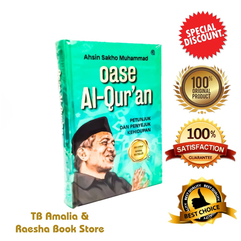 Jual Buku Oase Al Quran - Petunjuk dan Penyejuk Kehidupan - Ahsin Sakho Muhammad | Shopee Indonesia