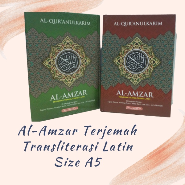 Jual Al Qur'an Al-Amzar Terjemah Transliterasi Latin A5-Alquran terjemah-quran sedang | Shopee ...