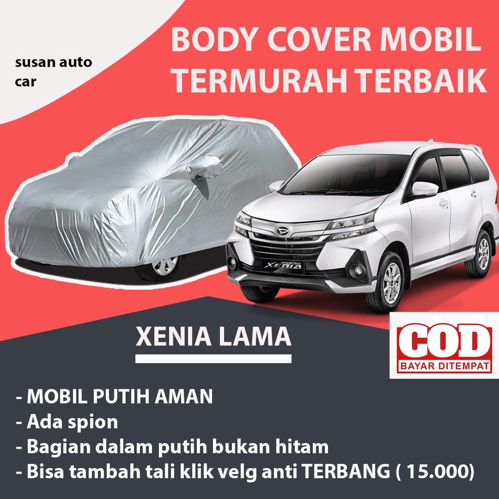 Jual Cover Mobil XENIA LAMA / Sarung Mobil Xenia / Mantel Mobil Xenia ...