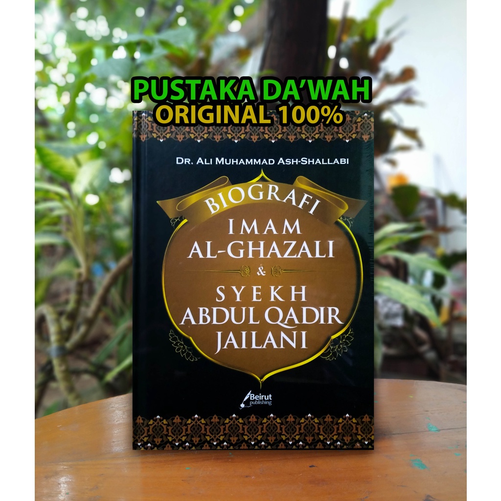 Jual Biografi Imam Al Ghazali Dan Syekh Abdul Qadir Jailani Original Dr