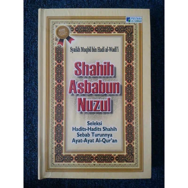 Jual SHAHIH ASBABUN NUZUL - Syaikh Muqbil Al-Wadi'i | Shopee Indonesia