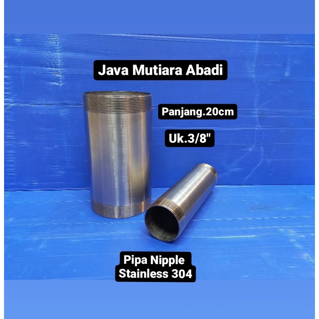 Jual Pipa Nepel/Nipple Pipa Stainless 304 20cm drat 3/8'' inch/Pipe napel | Shopee Indonesia