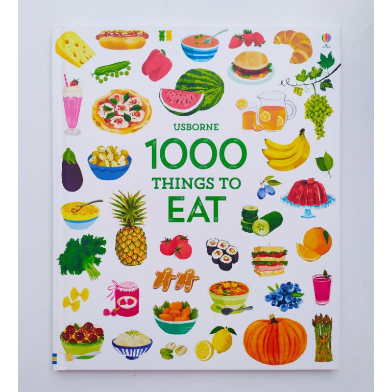 Jual Usborne - 1000 Things to Eat (Illustrated Reference Book ...
