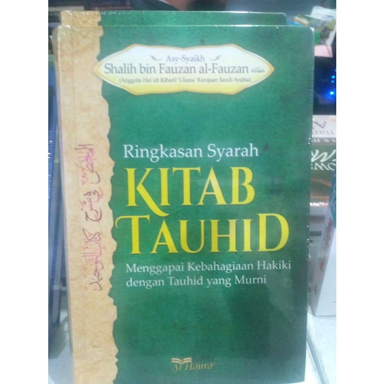 Jual BUKU RINGKASAN SYARAH KITAB TAUHID(MENGGAPAI KEBAHAGIAAN HAKIKI DENGAN TAUHID YANG MURNI ...