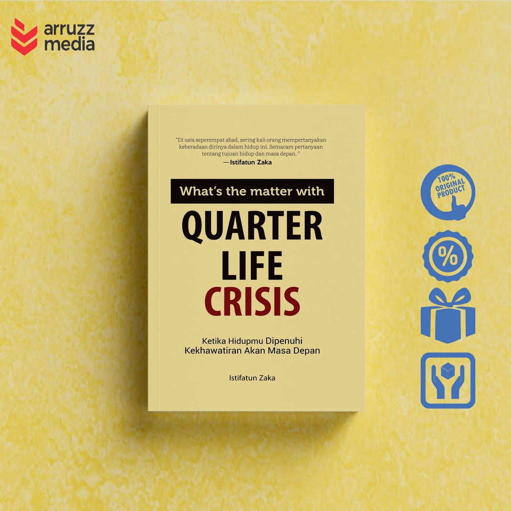 Jual What's The Matter With QUARTER LIFE CRISIS; Ketika Hidupmu Dipenuhi Kekhawatiran Akan Masa ...