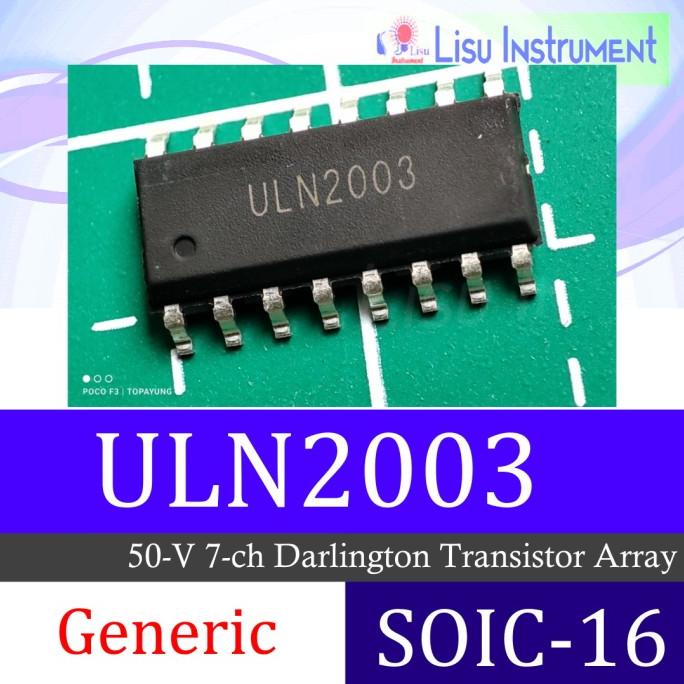 Jual ULN2003ADR SOP16 ULN2003A SOP ULN2003 SMD lisuin90 Segera Dapatkan | Shopee Indonesia