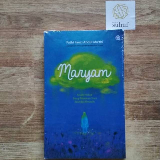 Jual Maryam : Kisah Hidup Sang Perawan Suci Ibunda Almasih | Fathi ...
