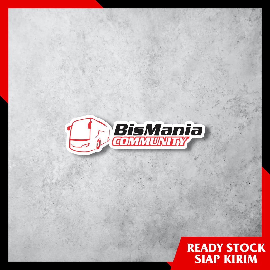 Jual BISMANIA COMMUNITY - Stiker Sticker Setiker Bismania bus Mania ...