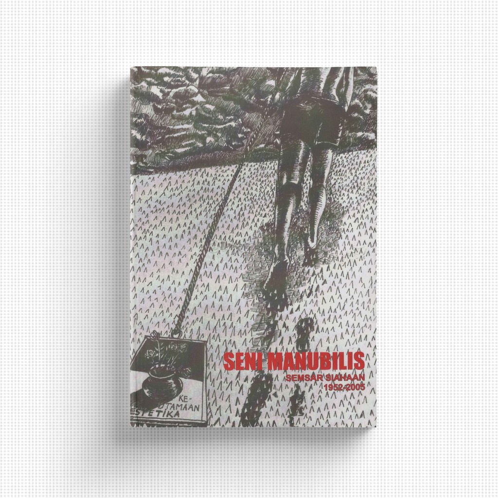 Jual BUKU SENI MANUBILIS SEMSAR SIAHAAN 1952-2005 (ORI) | Shopee Indonesia