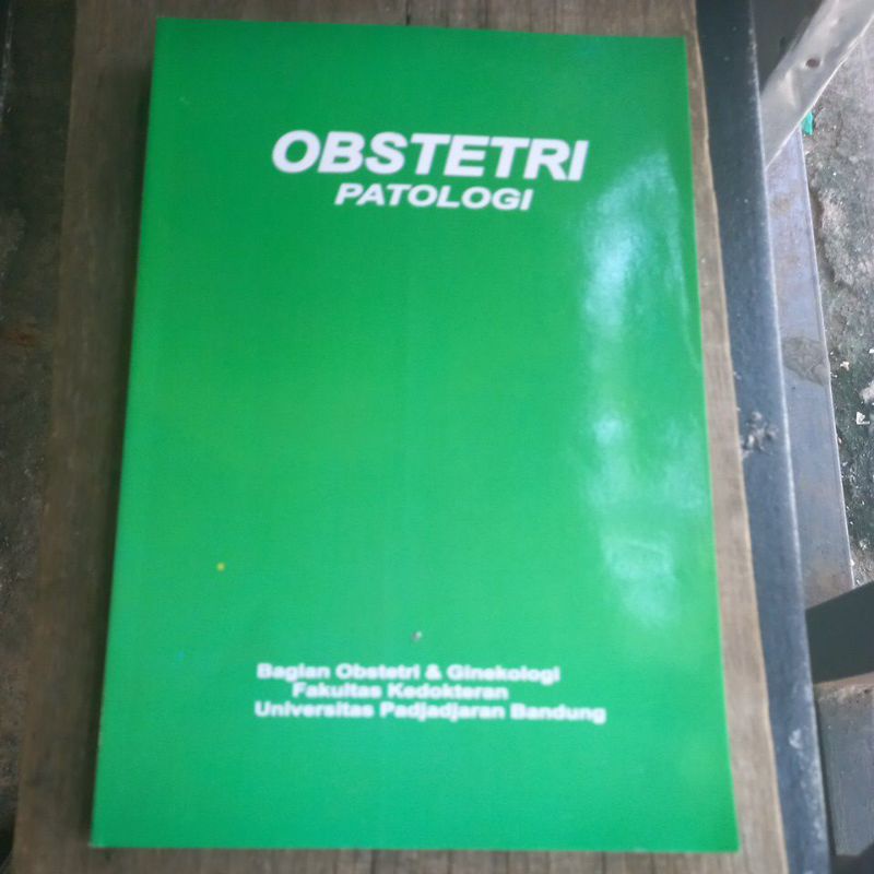 Jual OBSTETRI PATOLOGI., Bagian Obstetri & Ginekologi FK Universitas ...