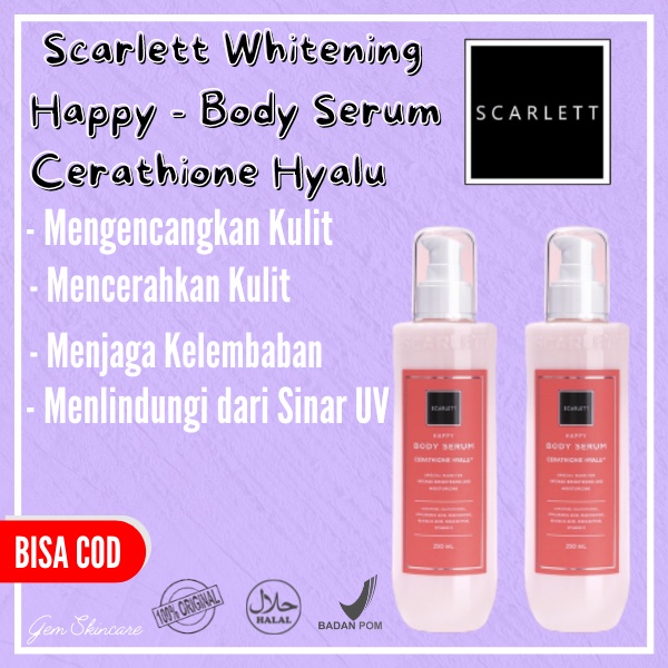 Jual Scarlett Whitening Happy - Body Serum Cerathione Hyalu Scarlett ...
