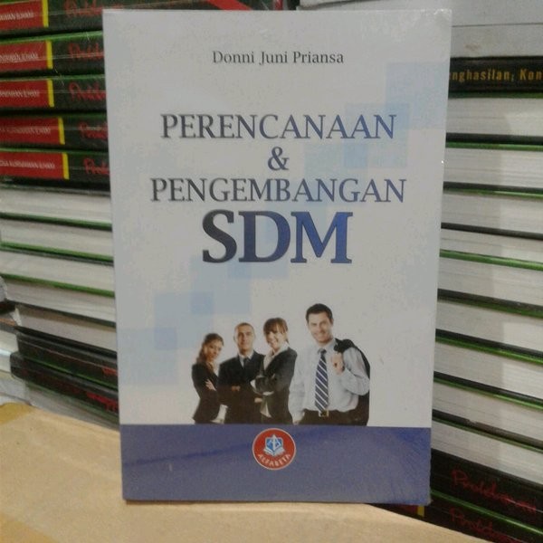 Jual Buku Perencanaan dan Pengembangan SDM - Dr. Donni Juni Priansa Alfabeta | Shopee Indonesia