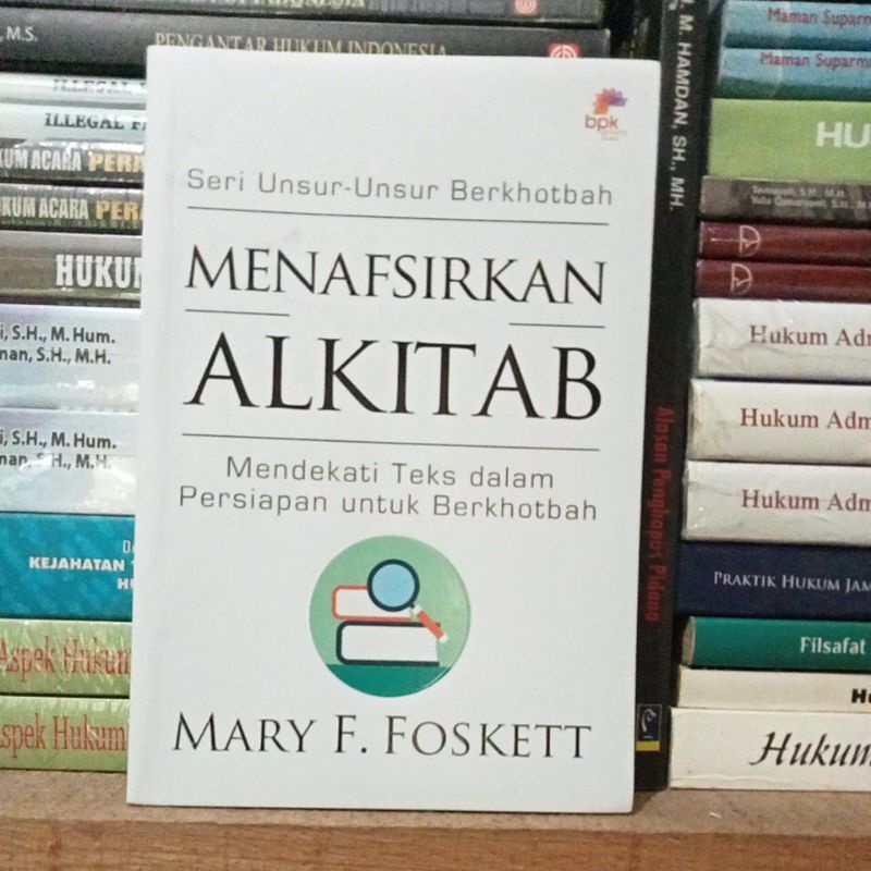 Jual Seri Unsur-Unsur Berkotbah Menafsirkan Alkitab ( Mary F. Foskett ...