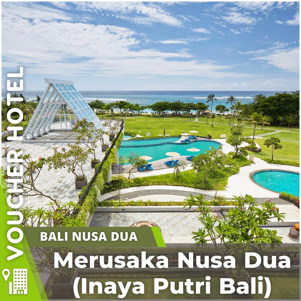 Jual Voucher Hotel Merusaka Nusa Dua Inaya Putri Bali Indonesia ...