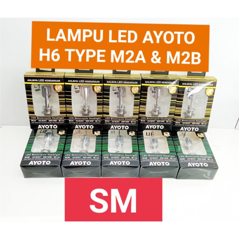 Jual LAMPU LED motor AYOTO M2A & M2B H6 AC & DC motor matic / bebek ...