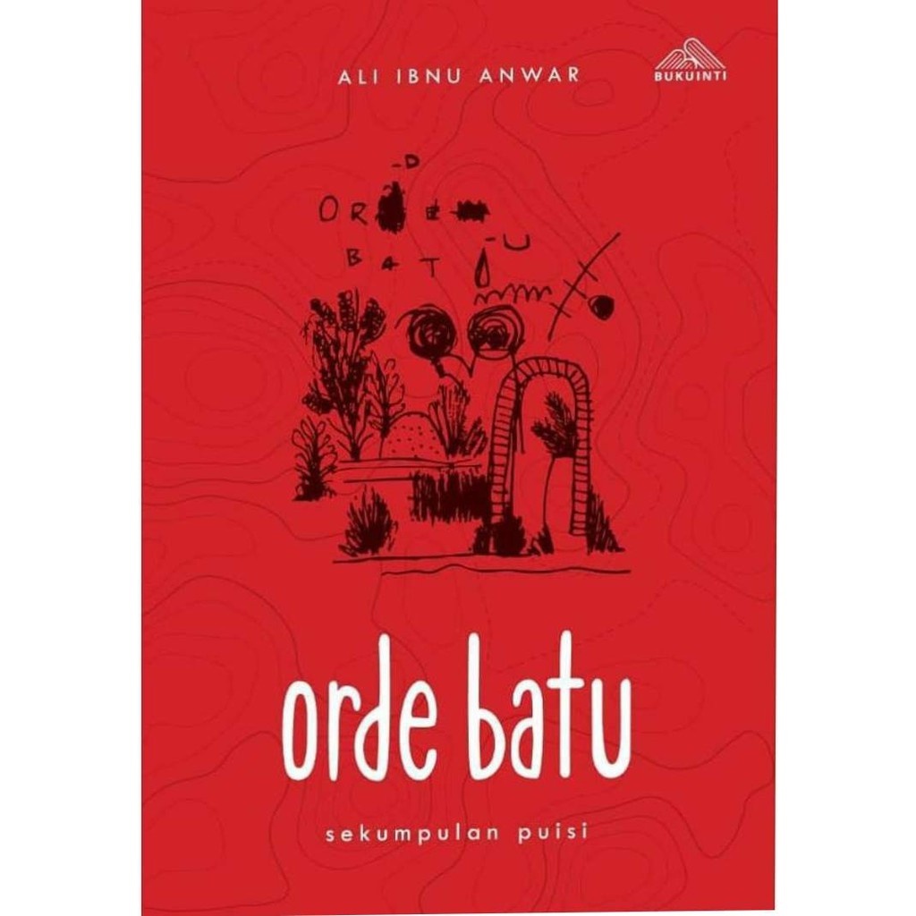 Jual Buku Orde Batu Puisi Karya Ali Ibnu Anwar | Shopee Indonesia