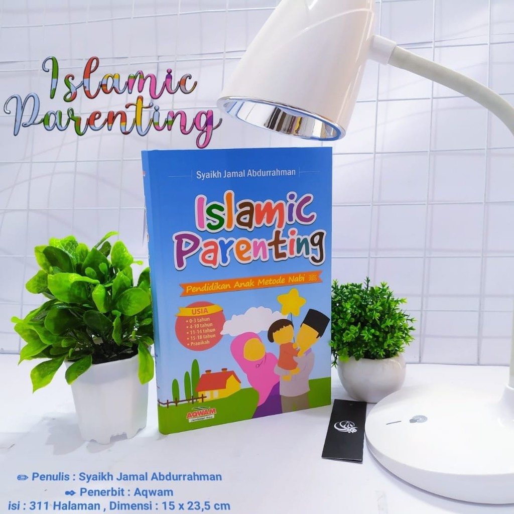 Jual Buku Islamic Parenting Pendidikan Anak Metode Nabi | Shopee Indonesia