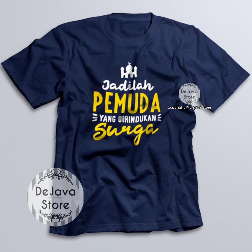 Jual Kaos Dakwah Islami JADILAH PEMUDA YANG DIRINDUKAN SURGA Baju ...