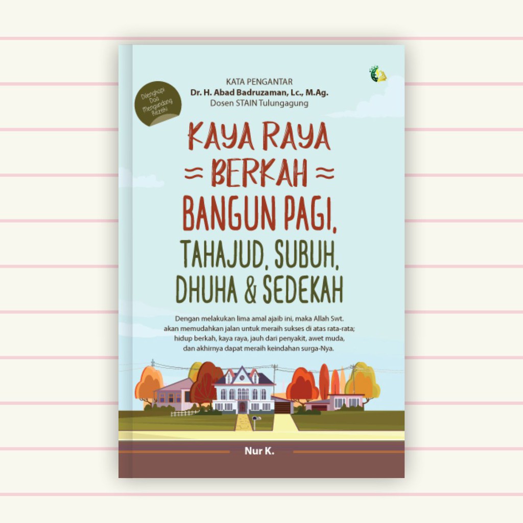 Jual Buku Motivasi Islam - Kaya Raya Berkah Bangun Pagi, Tahajud, Subuh ...