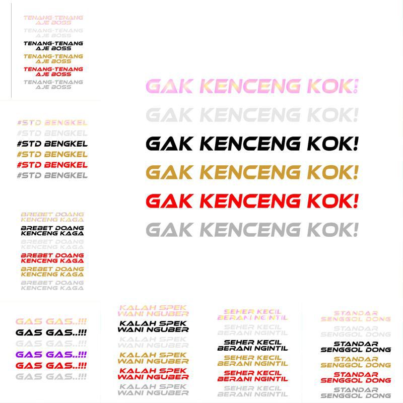 Jual STICKER GAK KENCENG KOK BREBET DOANG TENANG BOS SENGGOL DONG ...
