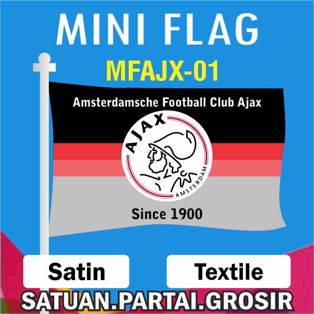 Jual CETAK MINI FLAG AJAX MOTIF / BENDERA MINI CUSTOM PRINTING SATUAN ...