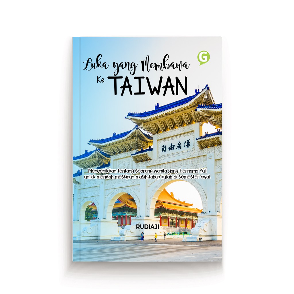 Jual Buku Novel - LUKA YANG MEMBAWA KE TAIWAN By RUDIAJI - Guepedia ...