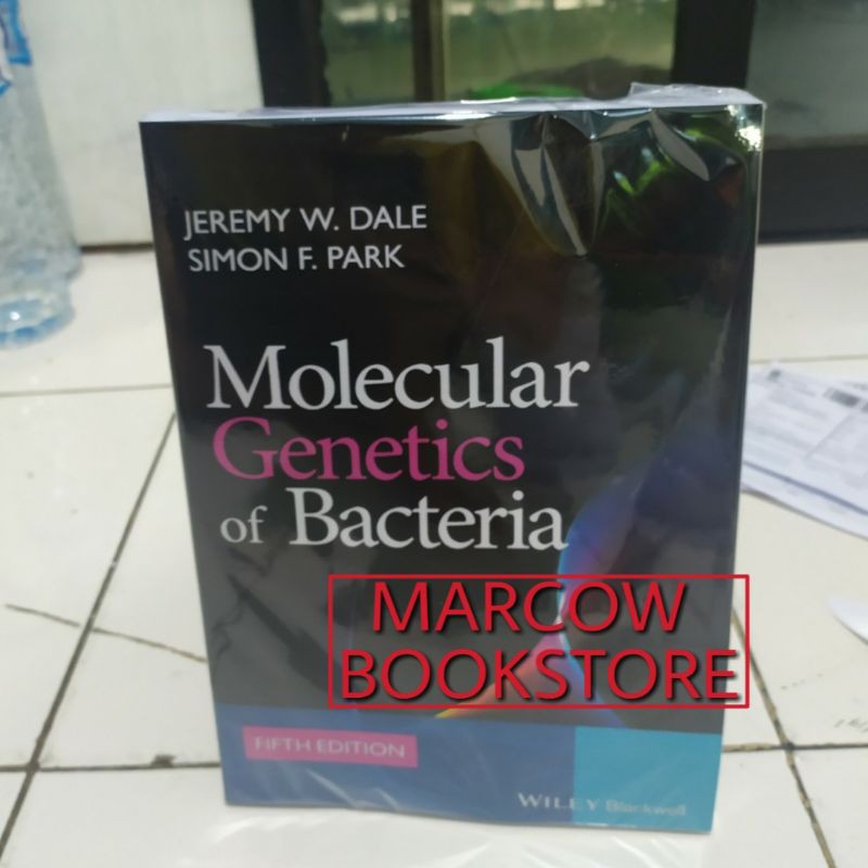 Jual Molecular Genetics of Bacteria 5th Fifth Edition by Jeremy Dale ...