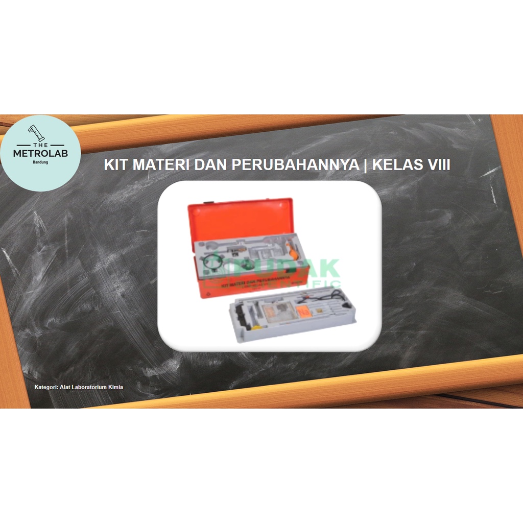 Jual Kit Materi dan Perubahannya Kelas VIII | Alat Laboratorium Kimia ...