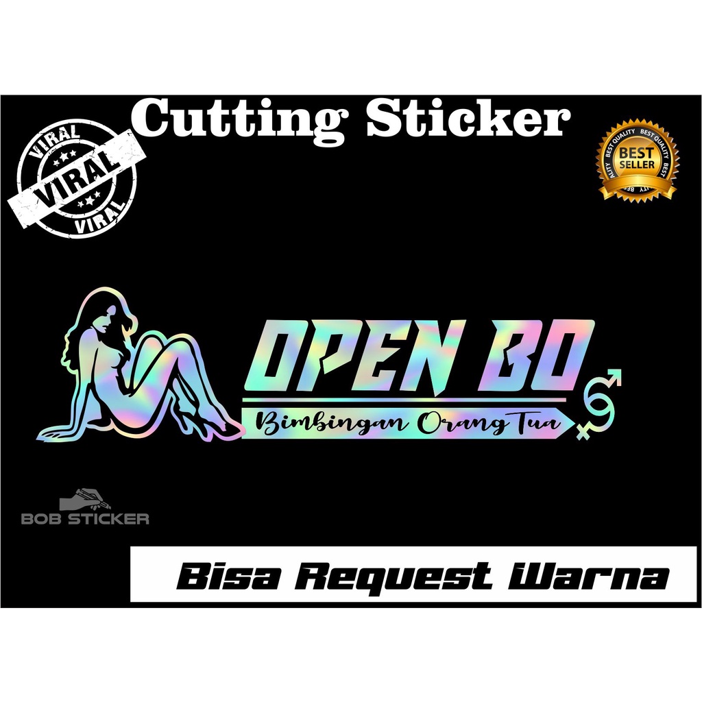 Jual Cutting sticker Open BO , Stiker Open BO, stiker kata kata keren ...