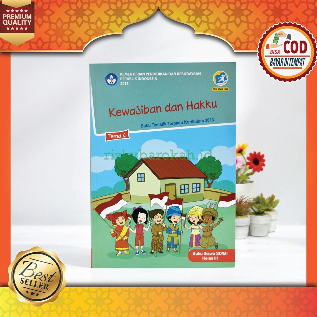 Jual BUKU SISWA Kelas 3 III SD MI Tema 4 KEWAJIBAN DAN HAKKU Semester 1 Buku Tematik Terpadu ...