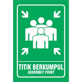 Jual Aklilik Titik Kumpul | Papan Titik Kumpul | Assembly Point ...