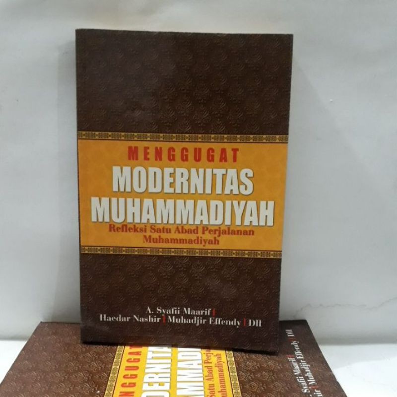 Jual Buku Agama Islam - Menggugat Modernitas Muhammadiyah (Refleksi ...