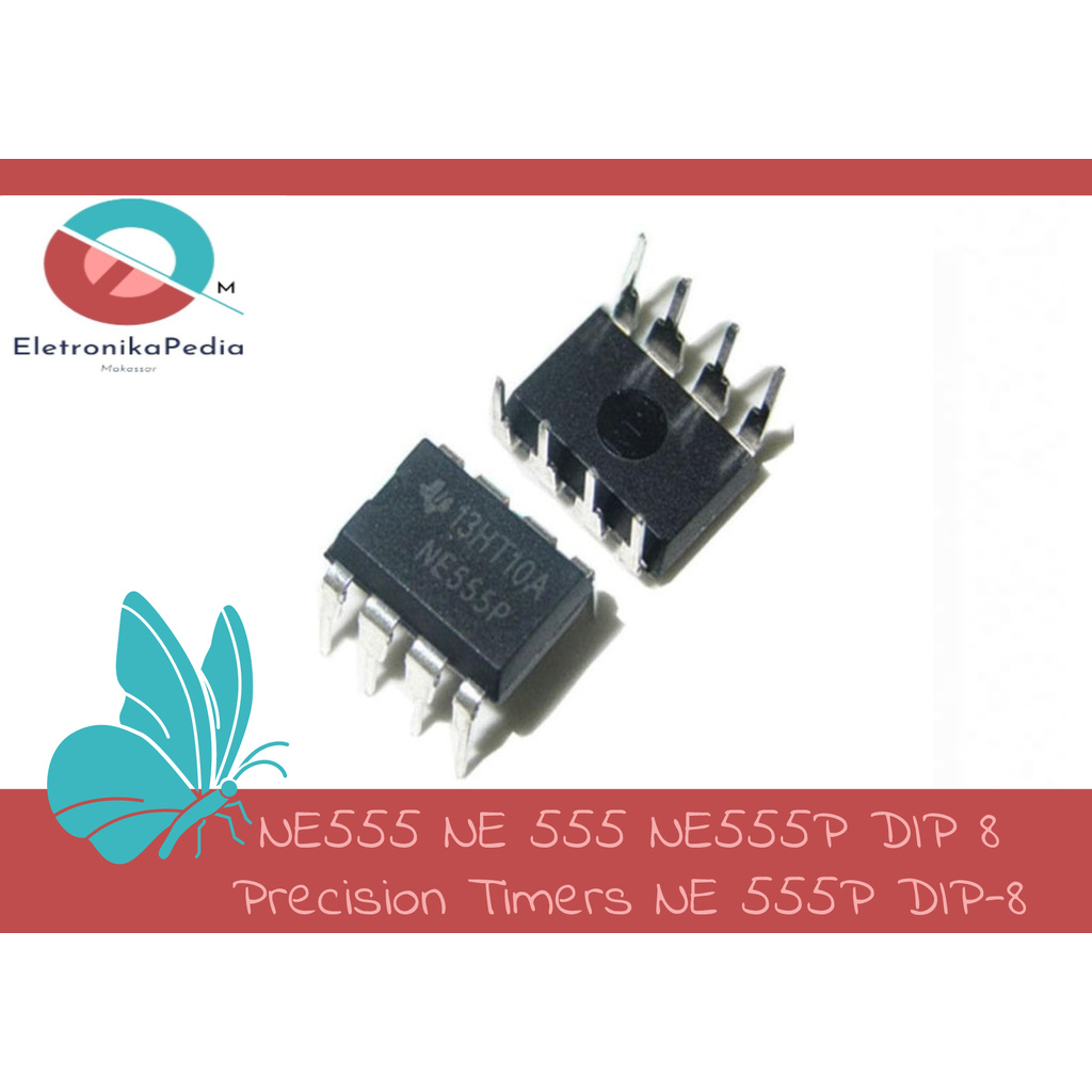 Jual NE555 NE 555 NE555P DIP 8 Precision Timers NE 555P DIP-8 | Shopee Indonesia