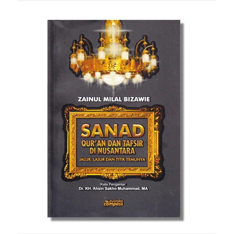 Jual Sanad Quran Dan Tafsir Di Nusantara Jalur Lajur Dan Titik Temunya ...