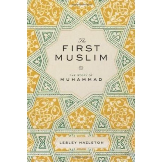 Jual BUKU THE FIRST MUSLIM THE STORY OF MUHAMMAD | Shopee Indonesia