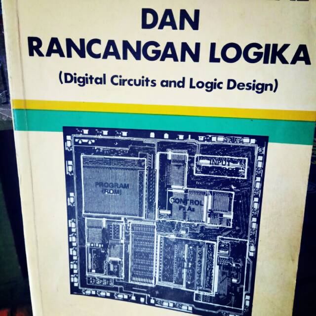 Jual RANGKAIAN DIGITAL&RANCANGAN LOGIKA. Digital circuits&logic Design ... Jual RANGKAIAN DIGITAL&RANCANGAN LOGIKA. Digital circuits&logic Design ...