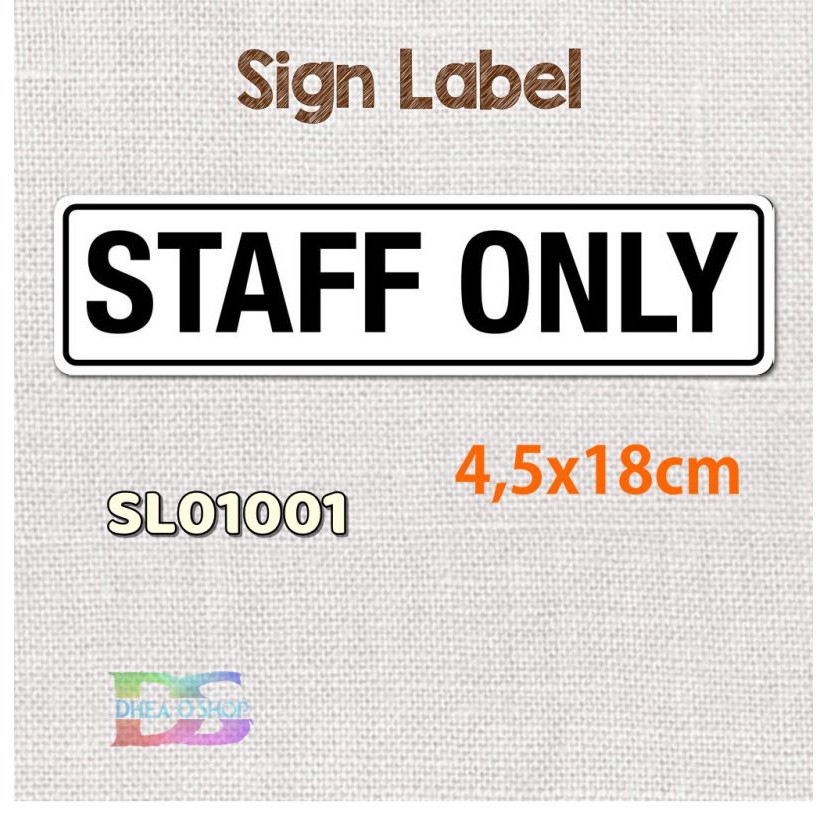 Jual DheaShop Sign Label - STAFF ONLY - SL010001 | Shopee Indonesia