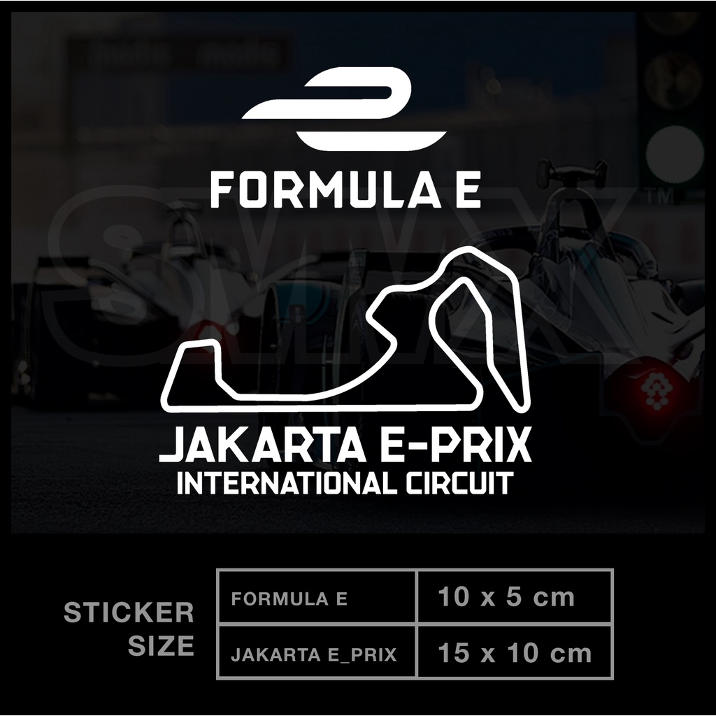 Jual Cutting Sticker Stiker Sirkuit Jakarta EPrix Circuit Formula E ...