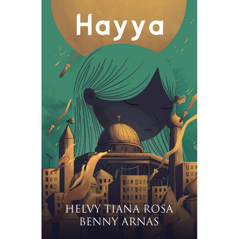 Jual Novel Islami - Hayya - Asma Nadia - Republika Penerbit - Original ...