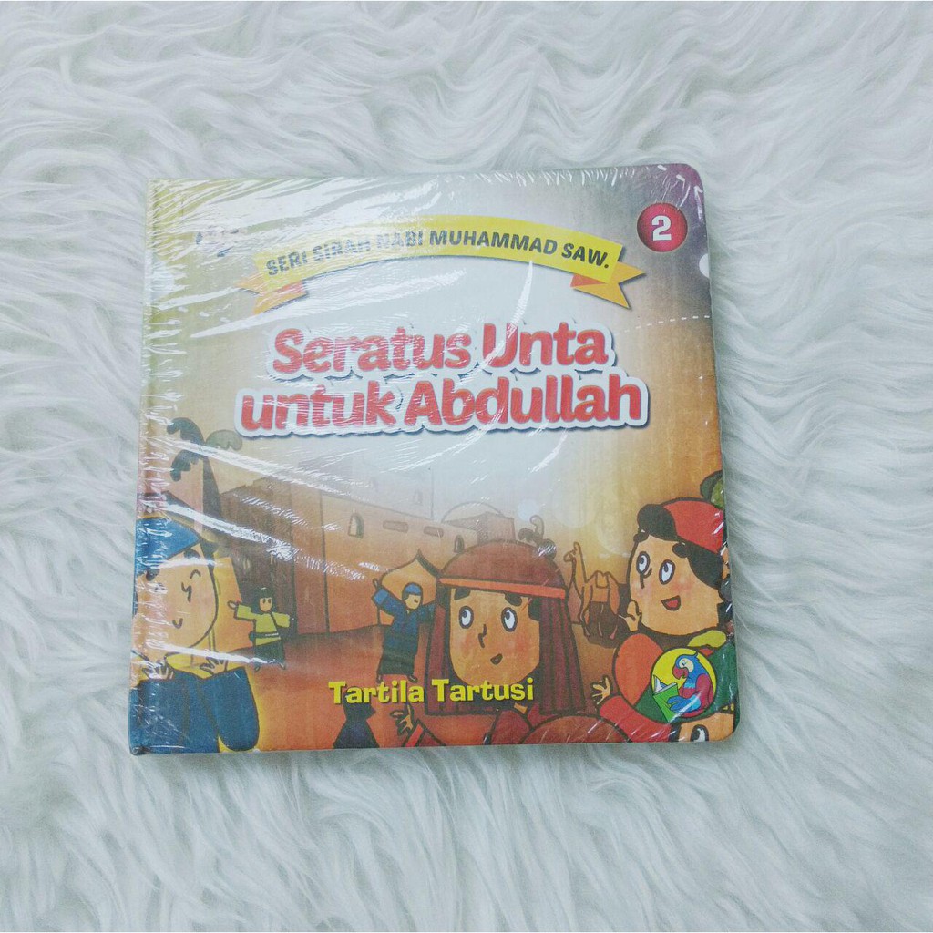 Jual Seri Sirah Nabi Muhammad SAW "Seratus Unta Untuk Abdullah ...