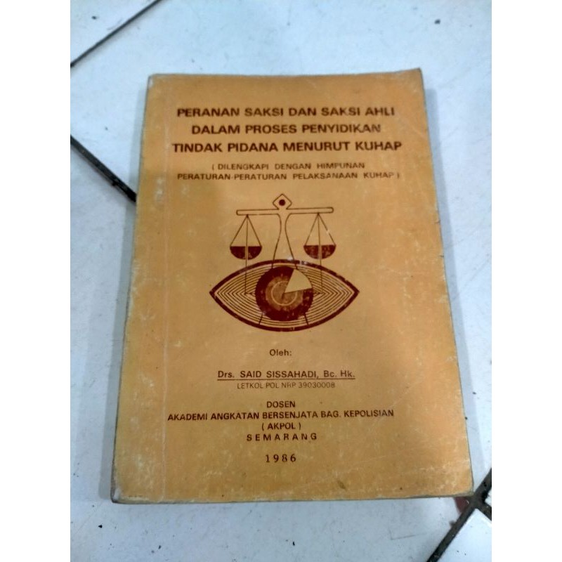 Jual Peranan Saksi dan Saksi Ahli dalam Proses Penyidikan Tindak Pidana ...