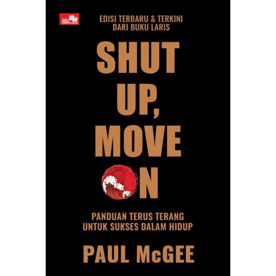 Jual Shut Up, Move On (Edisi 2020) Panduan Terus Terang untuk Sukses ...